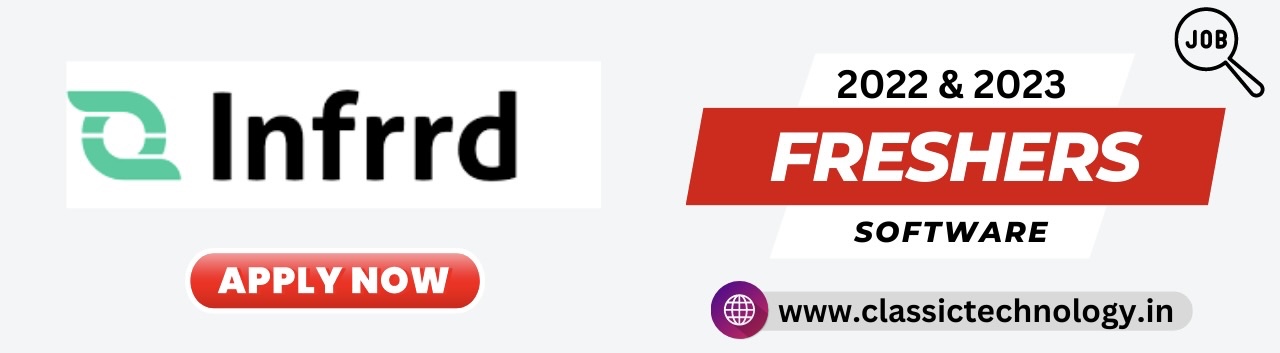 Infrrd Off Campus Drive 2023 | Trainee Software Engineer | Apply Now - Classic Technology