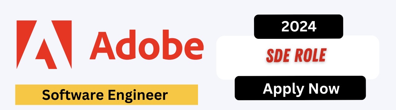 Adobe Hiring 2024 | SDE Role | Apply Now - Classic Technology