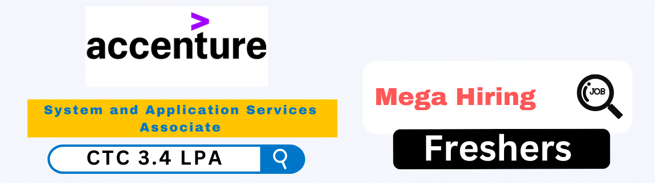 Accenture Off Campus Drive Hiring 2024 | System and Application Services Associate | Apply Now ...