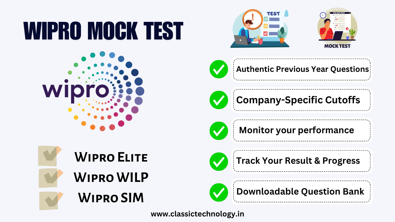 Wipro Mock Test - Classic Technology Wipro Mock Test - Classic Technology